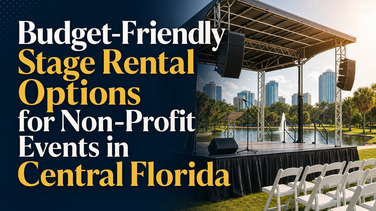 Budget-Friendly Stage Rental Options for Non-Profit Events in Central ...
